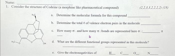 Solved Name: 1. Consider the structure of Codeine (a | Chegg.com