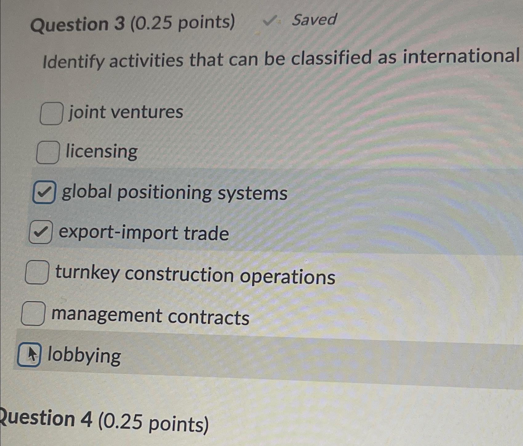 Solved Question 3 (0.25 ﻿points)SavedIdentify activities | Chegg.com