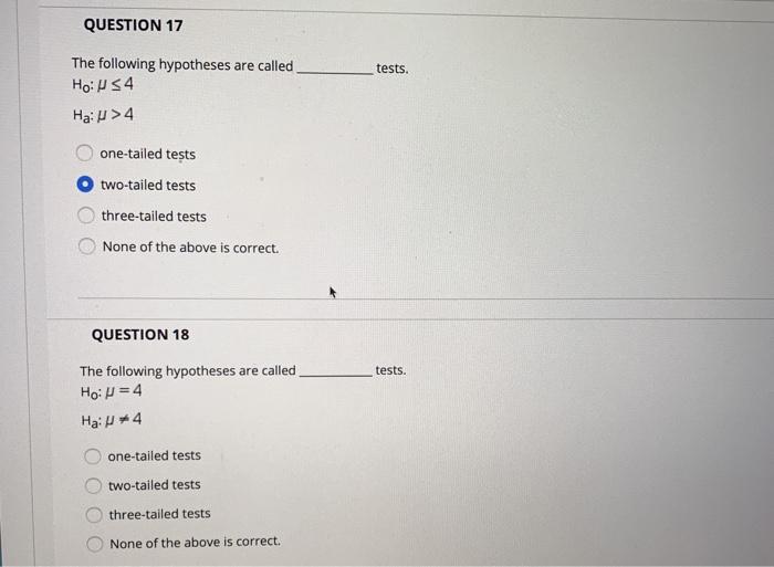 Solved QUESTION 17 tests. The following hypotheses are | Chegg.com