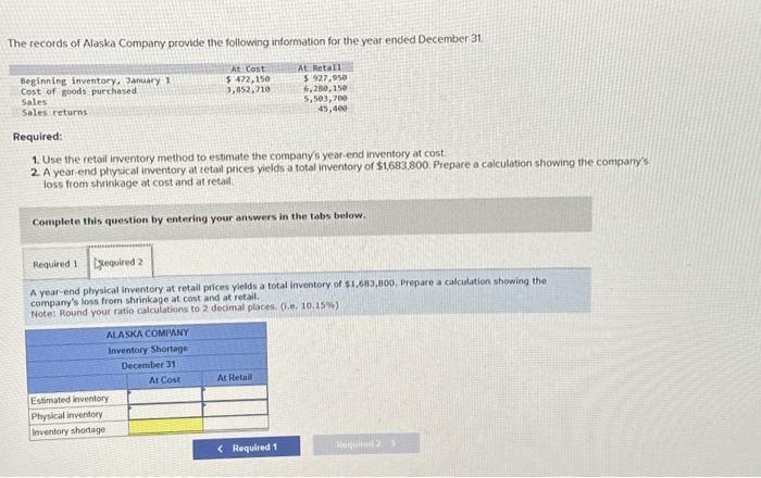 Solved The records of Alaska Company provide the following | Chegg.com