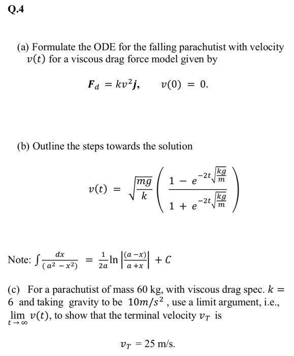 Solved (a) Formulate the ODE for the falling parachutist | Chegg.com