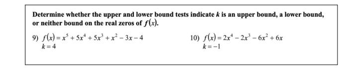 Solved Determine whether the upper and lower bound tests | Chegg.com Solved Determine whether the upper and lower bound tests | Chegg.com