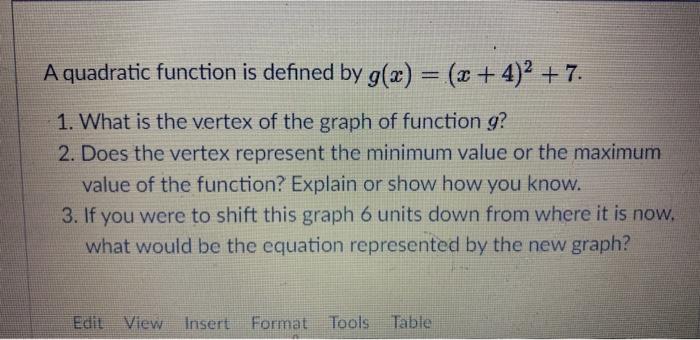 Solved A quadratic function is defined by g(x) = (x +4)2 + | Chegg.com
