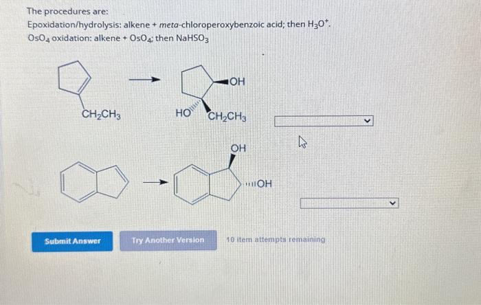 Solved The procedures are: Epoxidation/hydrolysis: alkene + | Chegg.com