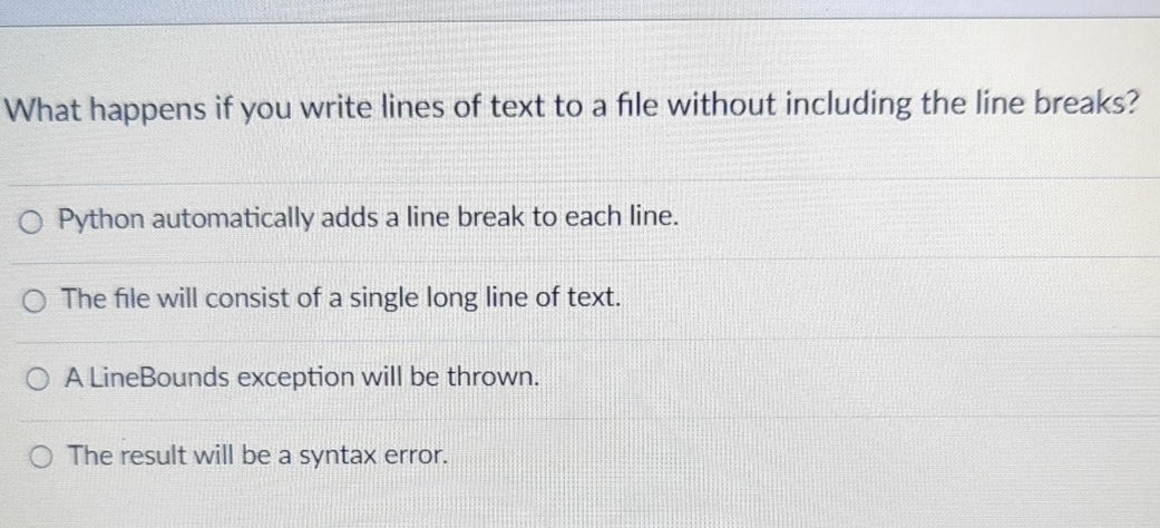 Solved What happens if you write lines of text to a file | Chegg.com