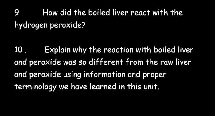 Solved 9 How did the boiled liver react with the hydrogen | Chegg.com