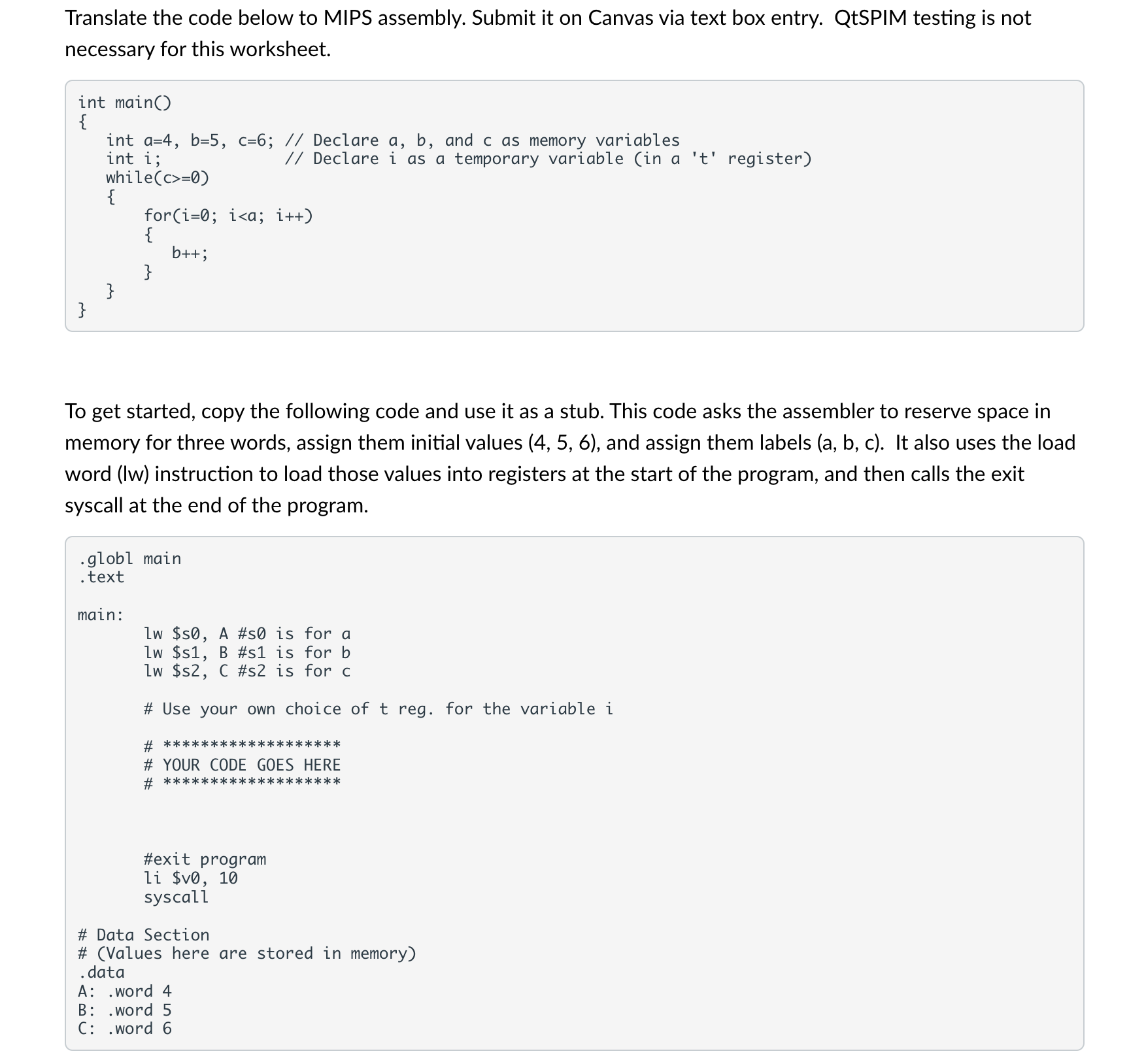 Solved Translate the code below to MIPS assembly. Submit it | Chegg.com
