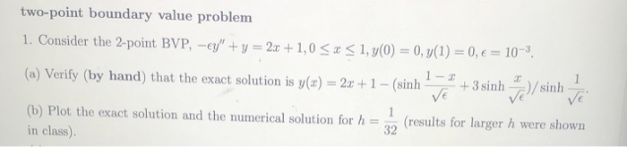 Solved two-point boundary value problem 1. Consider the | Chegg.com