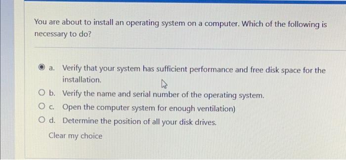 Solved You are about to install an operating system on a | Chegg.com