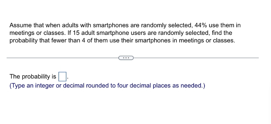 Solved Assume that when adults with smartphones are randomly | Chegg.com