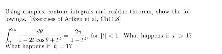 Solved Using complex contour integrals and residue theorem, | Chegg.com