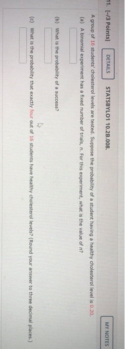 Solved 11. [-/3 Points) DETAILS STATSBYLO1 10.23.008. MY | Chegg.com Solved 11. [-/3 Points) DETAILS STATSBYLO1 10.23.008. MY | Chegg.com