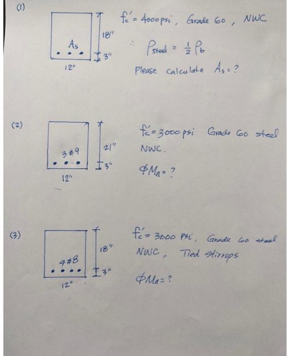 Solved fc′=4000psi Grade 60 steel NWC. ΦMn=? (5) | Chegg.com