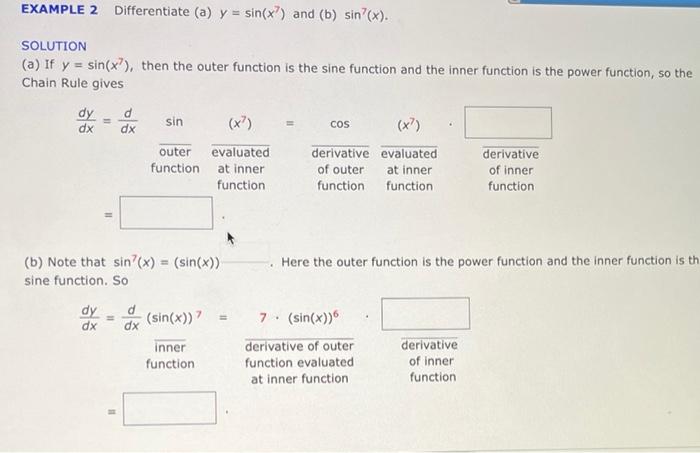 Solved EXAMPLE 2 Differentiate (a) y=sin(x7) and (b)sin7(x). | Chegg.com