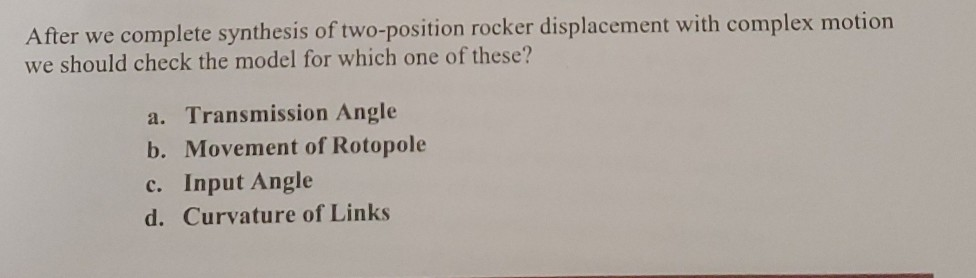 Solved After we complete synthesis of two-position rocker | Chegg.com