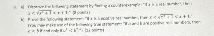Solved 8. a) Disprove the following statement by finding a | Chegg.com