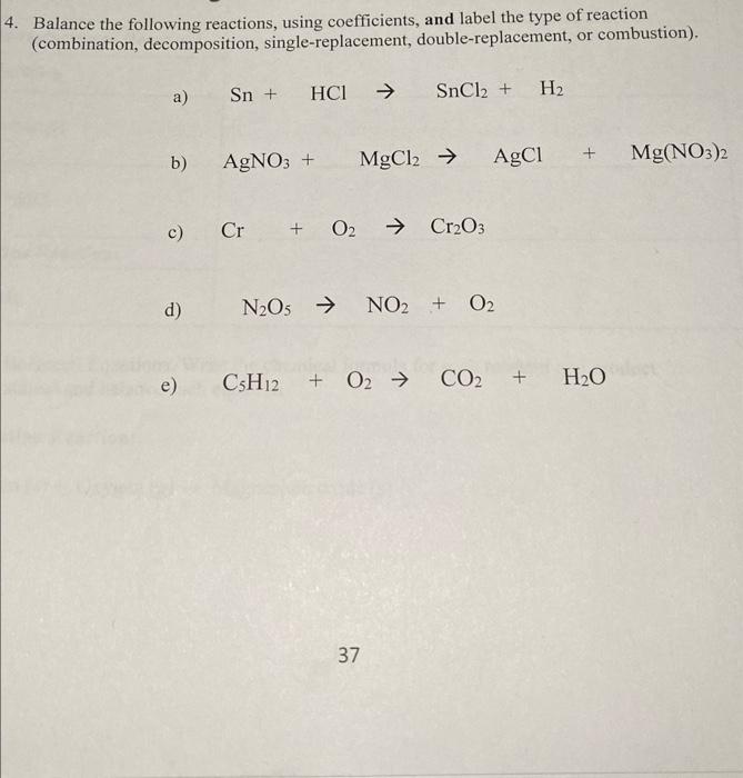 Solved 4. Balance the following reactions, using | Chegg.com