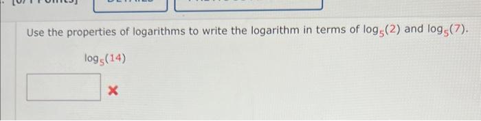 Solved Use the properties of logarithms to write the | Chegg.com