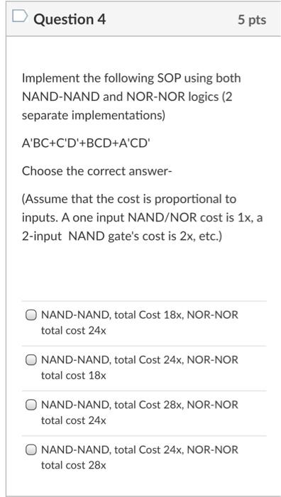Solved Question 4 5 pts Implement the following SOP using | Chegg.com