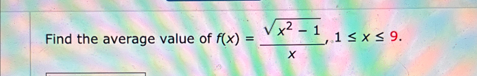 Solved Find the average value of f(x)=x2-12x,1≤x≤9 | Chegg.com