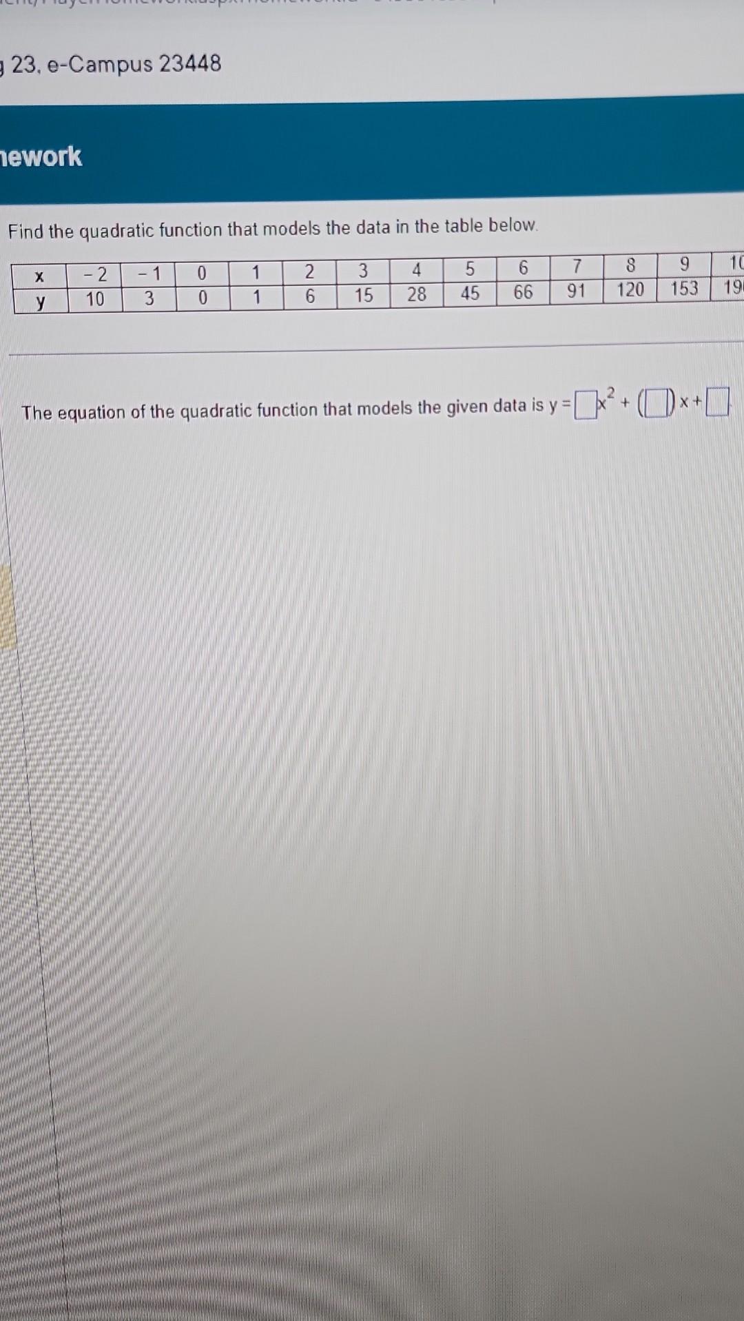 Solved Find The Quadratic Function That Models The Data In Chegg