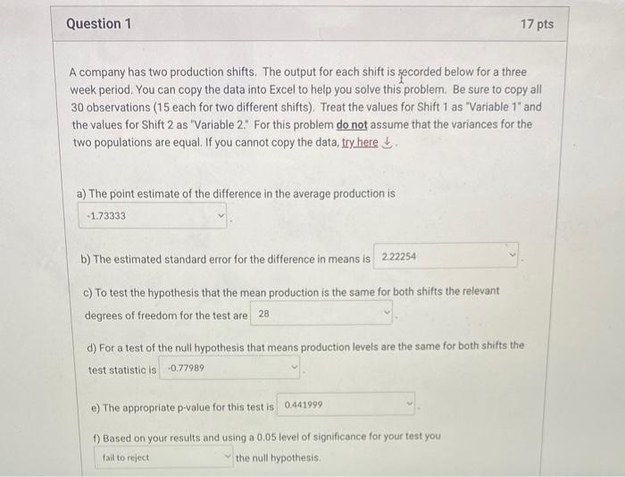 Solved A company has two production shifts. The output for | Chegg.com