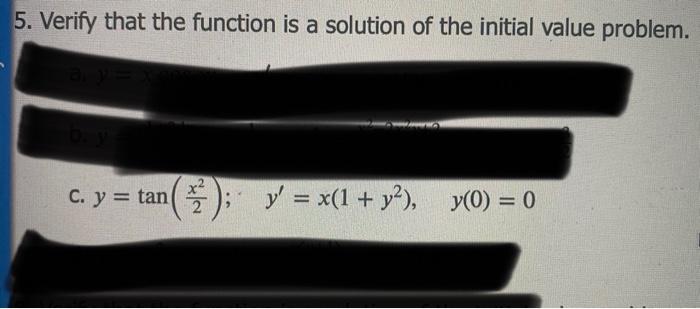 Solved 5. Verify that the function is a solution of the | Chegg.com