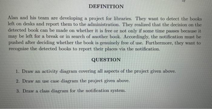 Solved Alan and his team are developing a project for | Chegg.com