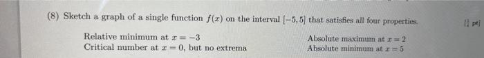 Solved (8) Sketch a graph of a single function f(x) on the | Chegg.com