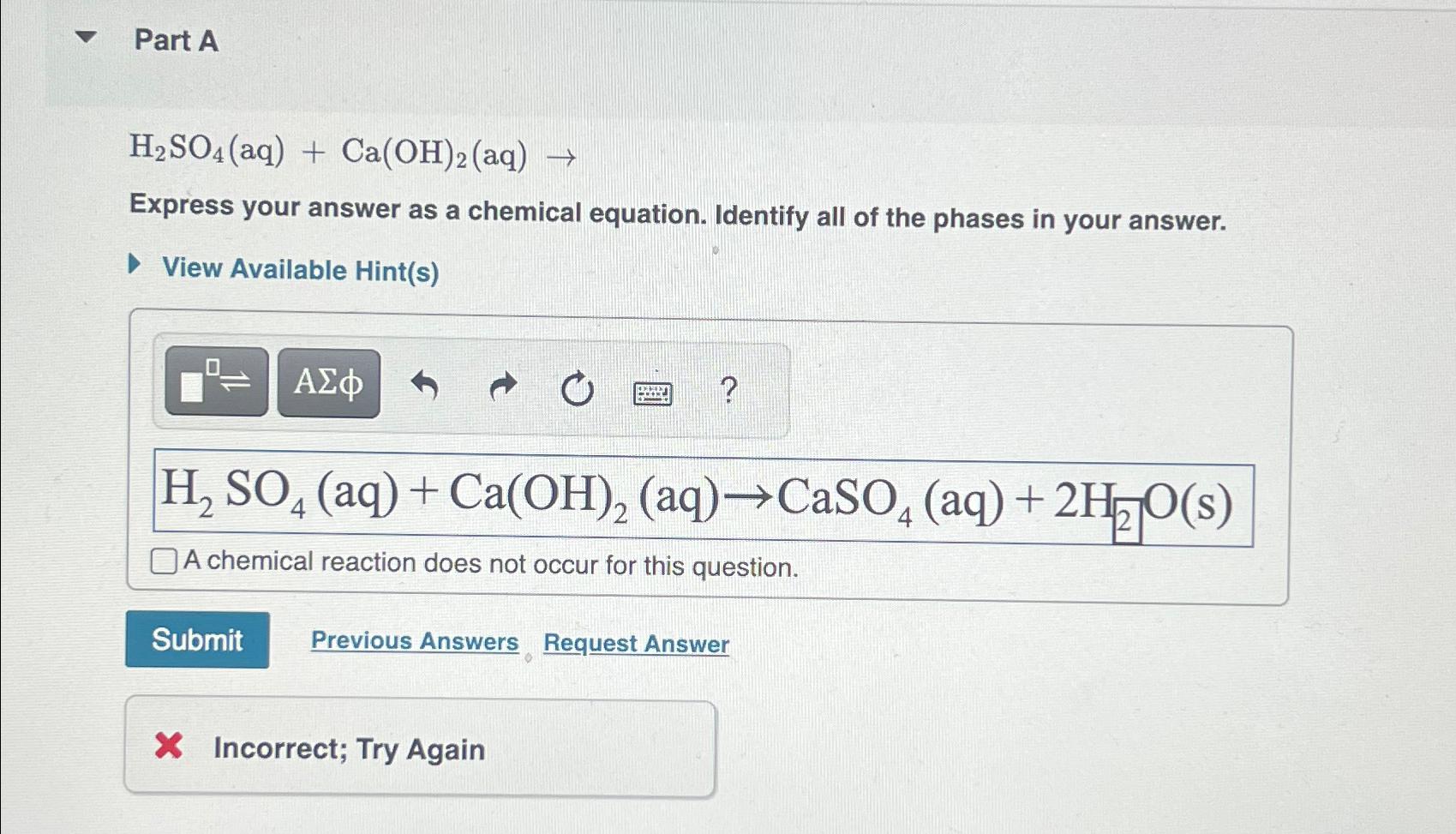 Solved Part AH2SO4(aq)+Ca(OH)2(aq)→Express your answer as a | Chegg.com