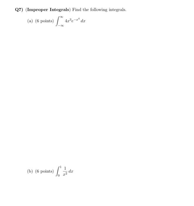 Solved Q7) (Improper Integrals) Find the following | Chegg.com