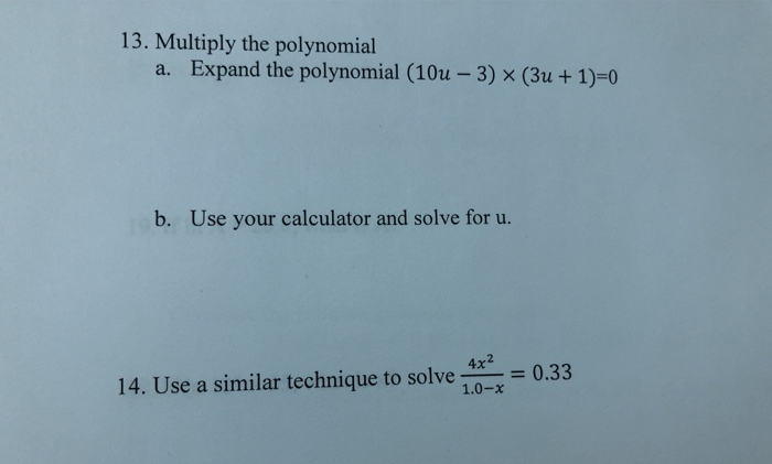 Solved 13. Multiply the polynomial a. Expand the polynomial | Chegg.com
