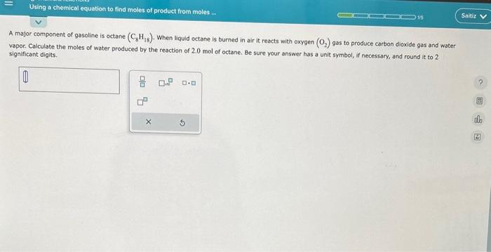 Solved A major component of gasoline is octane (C8H18). When | Chegg.com