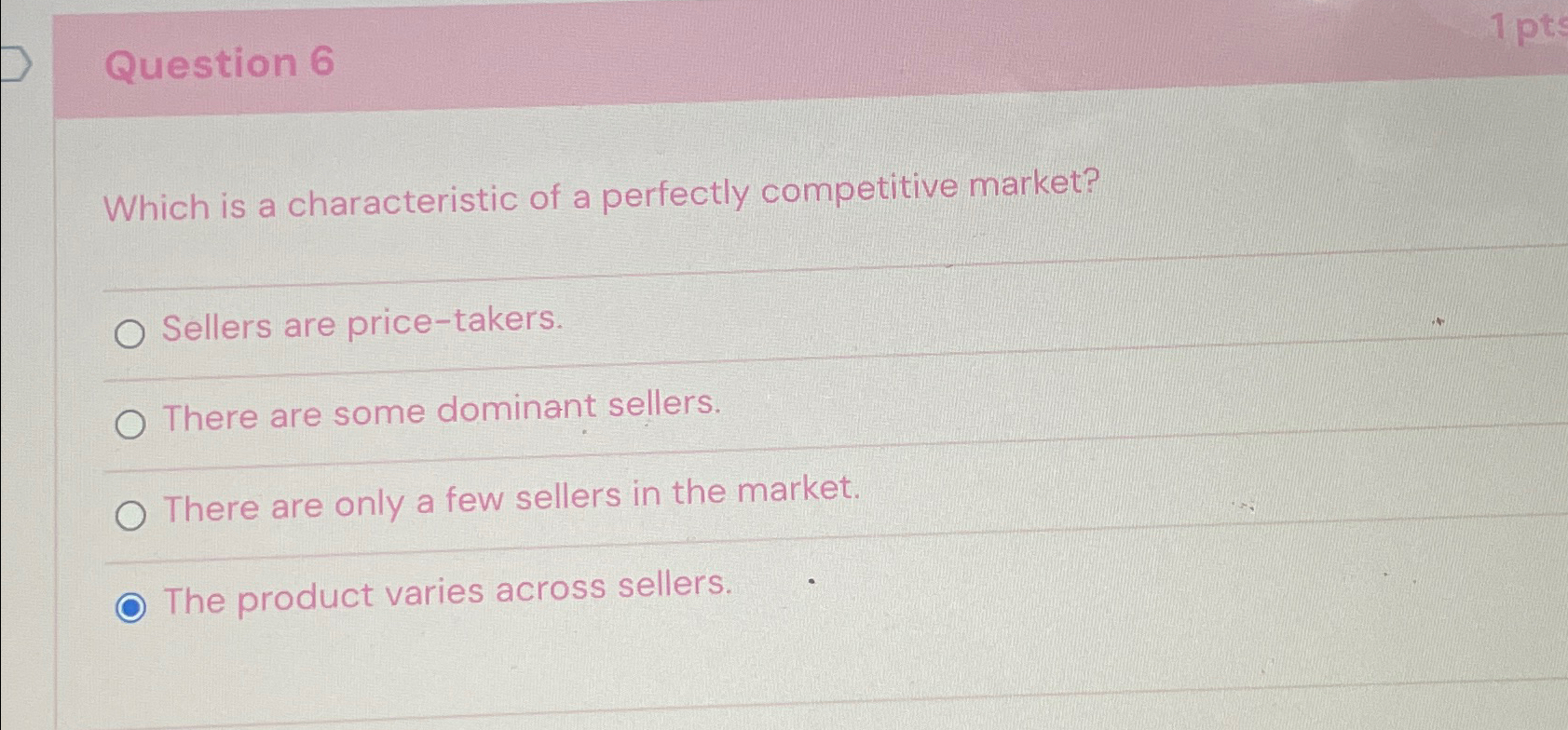 Solved Question 6Which is a characteristic of a perfectly | Chegg.com