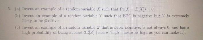 Solved а. 5. (a) Invent an example of a random variable X | Chegg.com
