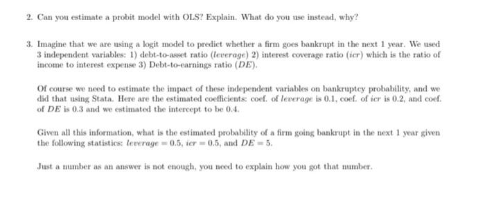Solved 2. Can you estimate a probit model with OLS? Explain. | Chegg.com