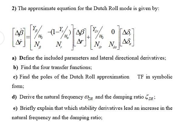 2) The approximate equation for the Dutch Roll mode | Chegg.com