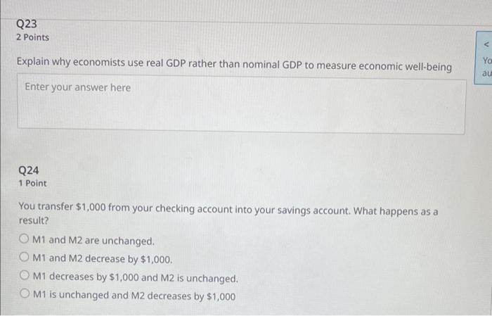 Solved Q23 2 Points Explain why economists use real GDP | Chegg.com