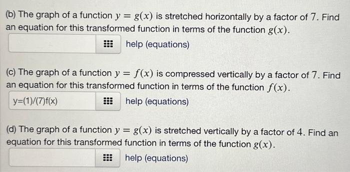 Solved (b) The graph of a function y=g(x) is stretched | Chegg.com