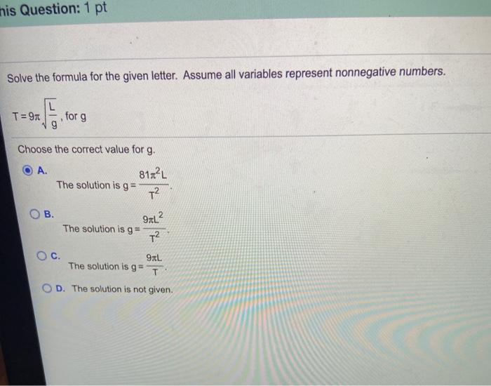 Solved his Question: 1 pt Solve the formula for the given | Chegg.com