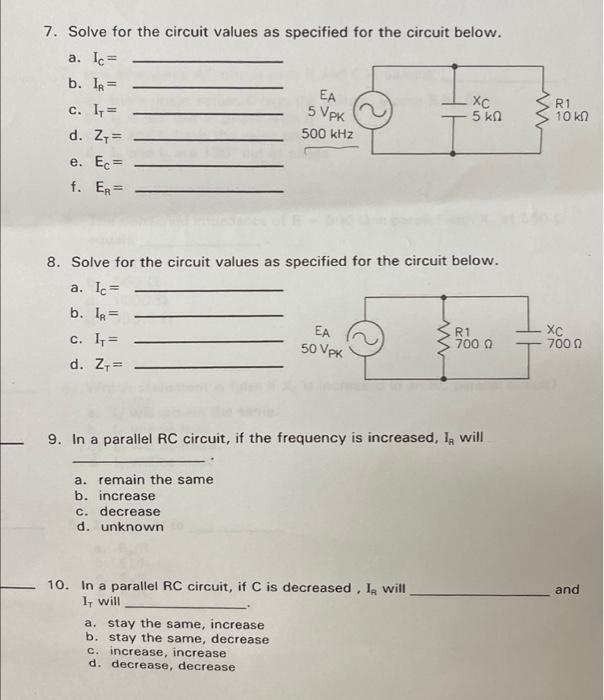 Solved 7. Solve for the circuit values as specified for the | Chegg.com