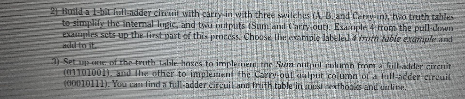 Solved 2) Build a 1-bit full-adder circuit with carry-in | Chegg.com