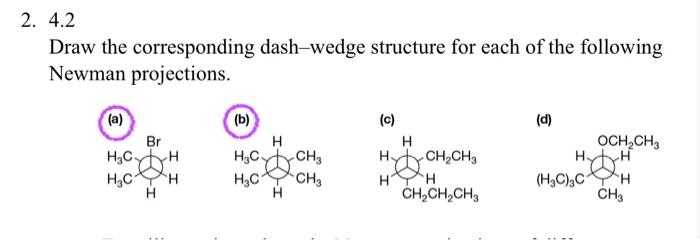 Solved Draw the corresponding dash-wedge structure for each | Chegg.com