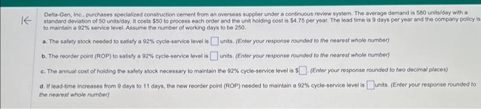 Solved Delta-Gen, inc., purchases specialized construction | Chegg.com