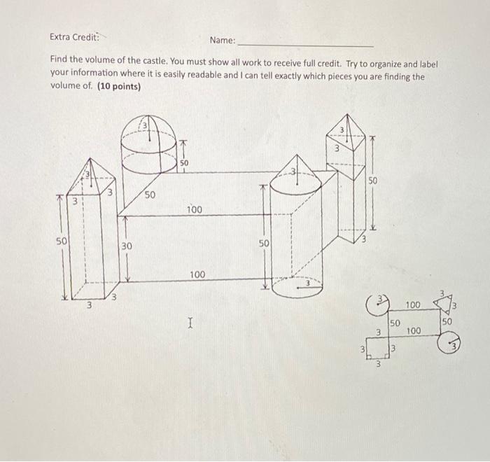 Solved Extra Credit: Name: Find the volume of the castle. | Chegg.com