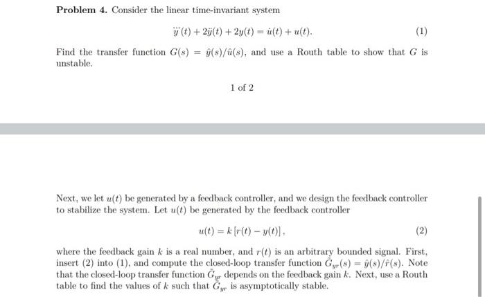 Solved Problem 4. Consider the linear time-invariant system | Chegg.com