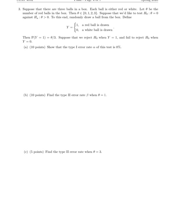 Solved 3. Suppose that there are three balls in a box. Each | Chegg.com