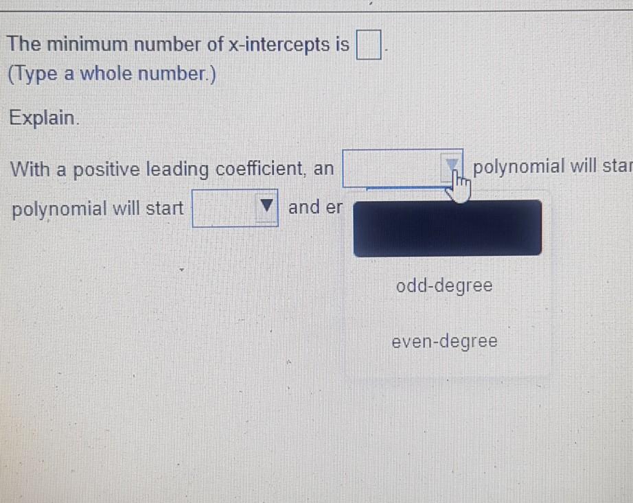 Solved What is the minimum number of x-intercepts that a | Chegg.com