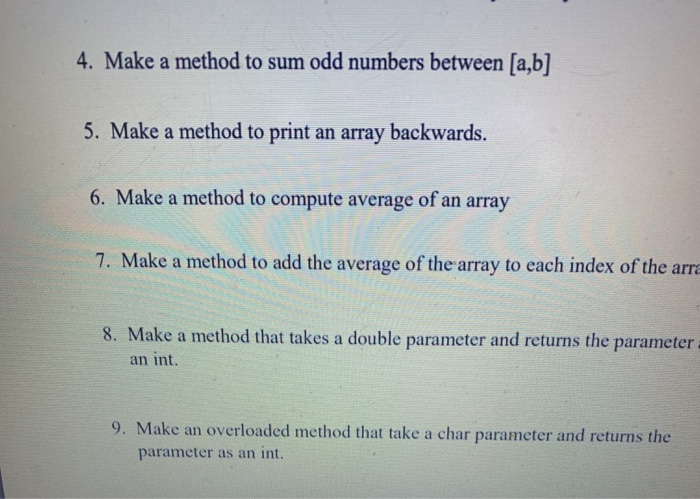 Solved 4. Make a method to sum odd numbers between [a,b] 5. | Chegg.com