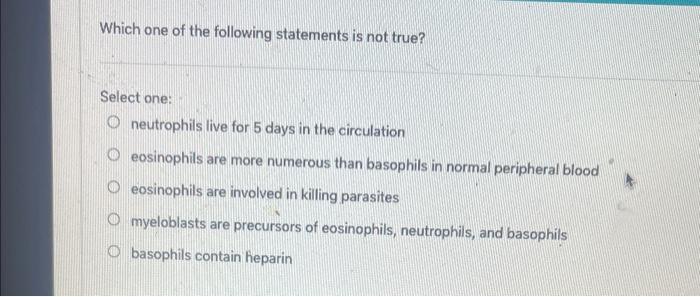 Solved Which of the following statements is not true? Select | Chegg.com